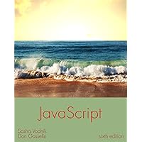 JavaScript: The Web Warrior Series: Vodnik, Sasha, Gosselin, Don: 9781305078444: Amazon.com: Books