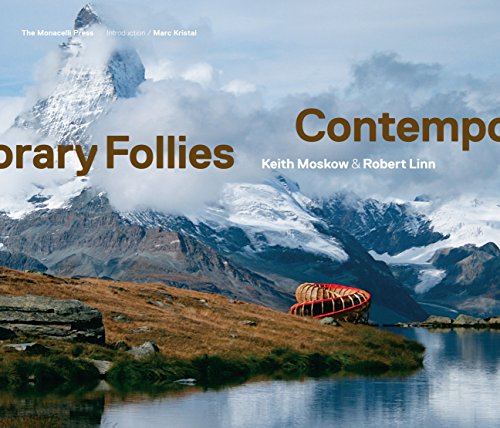 Contemporary Follies: Moskow, Keith, Linn, Robert: 9781580933407 ...