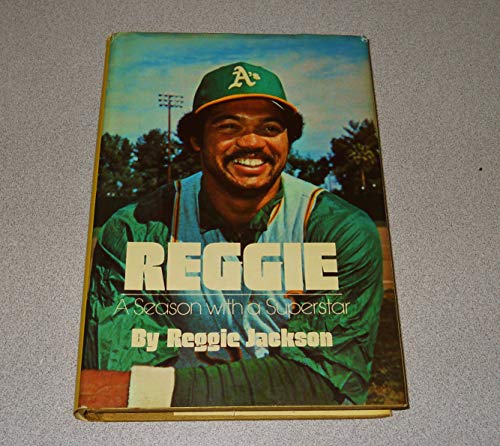 Reggie: A season with a superstar: Jackson, Reggie: 9780872234321 ...