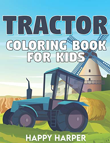 Tractor Coloring Book For Kids: A Fun Kids Activity Book With Various ...