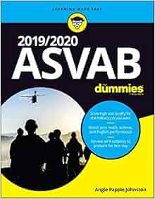 2019/2020 ASVAB For Dummies: Angie Papple Johnston: 9781119560944: Amazon.com: Books