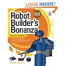 Robot Builder's Bonanza, 4th Edition: Gordon McComb: 8601419543243: Amazon.com: Books