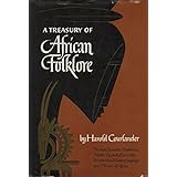 A Treasury of Afro-American Folklore: The Oral Literature, Traditions ...