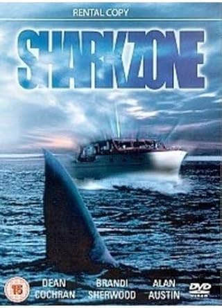 Shark Zone [DVD]: Amazon.co.uk: Dean Cochran, Alan Austin, Brandi ...