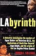 LAbyrinth: A Detective Investigates the Murders of Tupac Shakur and ...