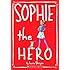 Sophie #7: Sophie the Sweetheart: Lara Bergen, Laura Tallardy ...