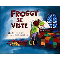 Amazon.com: Froggy se viste (Spanish Edition): 9780670874149: London ...