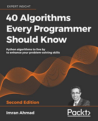 Amazon.com: 40 Algorithms Every Programmer Should Know: Python ...