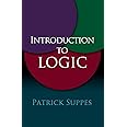 Introduction to Logic (Dover Books on Mathematics): Suppes, Patrick ...