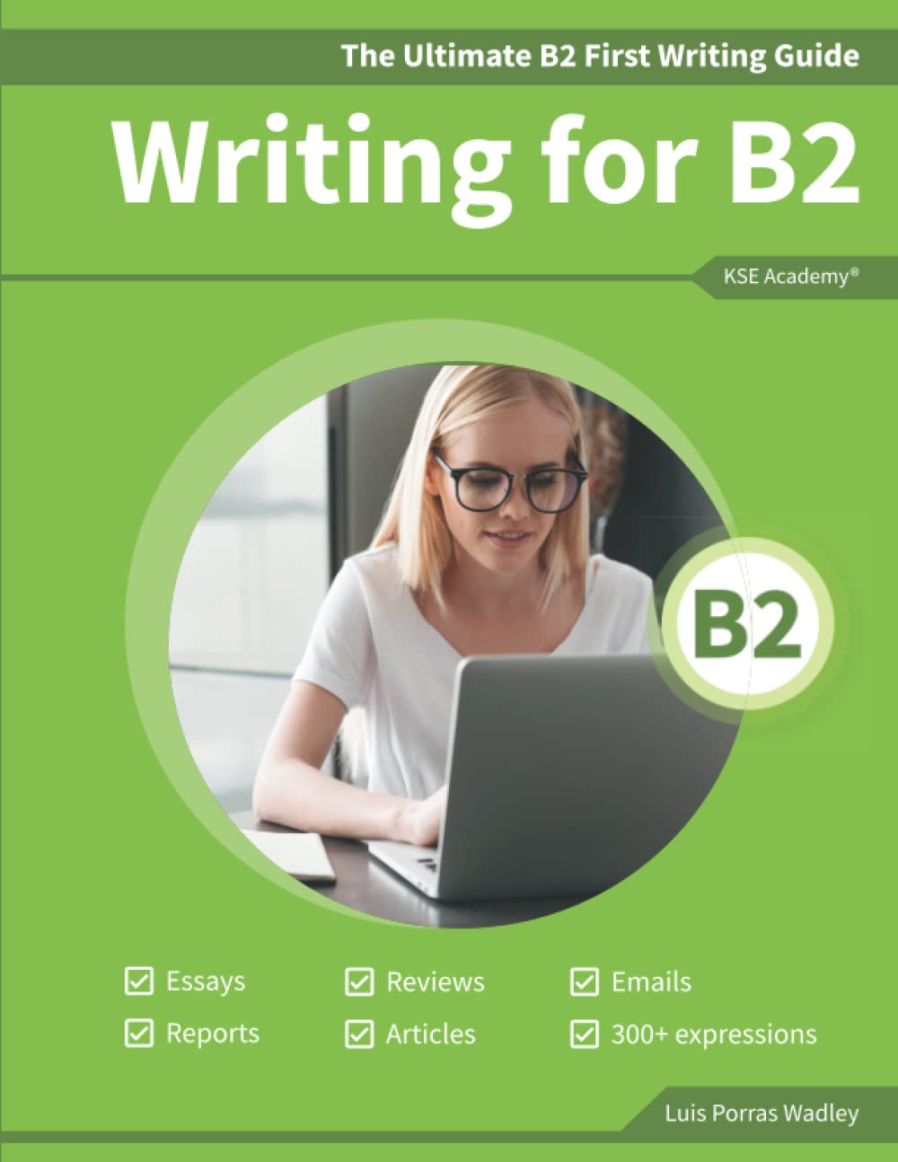 Mua The Ultimate B2 First Writing Guide: 15 B2 Writing Sample Tasks and ...