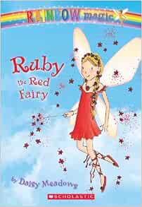 Ruby: The Red Fairy (Rainbow Magic: The Rainbow Fairies, No. 1 ...
