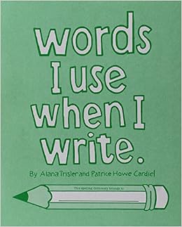 Words I Use When I Write: Alana Trisler: 9780838860434: Amazon.com: Books