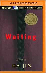 Waiting: Ha Jin, Dick Hill: 9781501288548: Amazon.com: Books