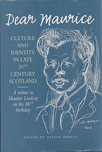 Dear Maurice: Culture and Identity in Late 20th Century Scotland ...