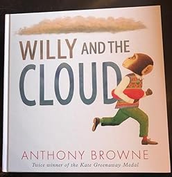 Willy and the Cloud (Willy the Chimp): Amazon.co.uk: Anthony Browne ...