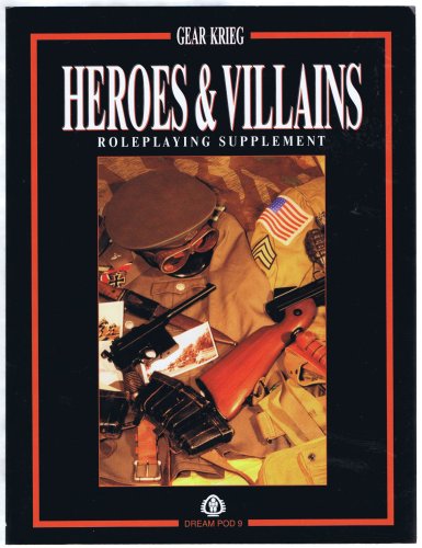 Heroes & Villains: Gear Krieg Roleplaying Supplement: James Maliszewski ...