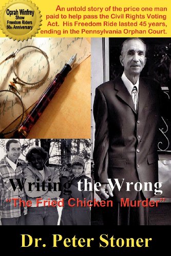 Writing the Wrong -The Fried Chicken Murder: Stoner, Peter, Gay ...