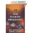 The Fourth Awakening: Rod Pennington, Jeffery A Martin: 9781572420007 ...