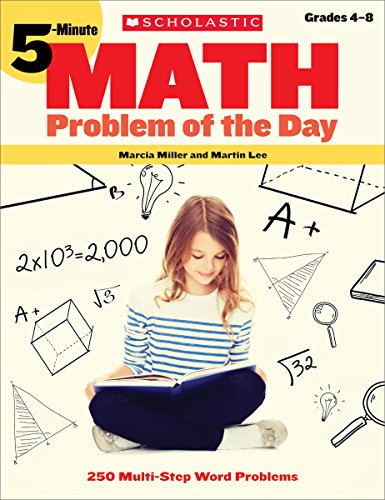 5-Minute Math Problem of the Day: 250 Multi-Step Word Problems : Miller ...