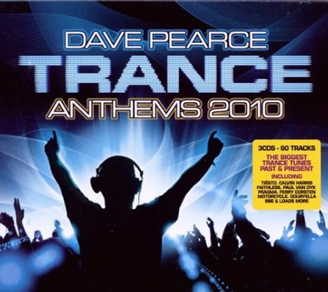 Dave Pearce Trance Anthems 2010: Amazon.co.uk: CDs & Vinyl
