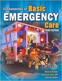Fundamentals of Basic Emergency Care: 9781435442177: Medicine & Health ...