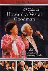 A Tribute to Howard and Vestal Goodman -... book