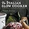 The Italian Slow Cooker: Scicolone, Michele: 8601400238967: Amazon.com ...
