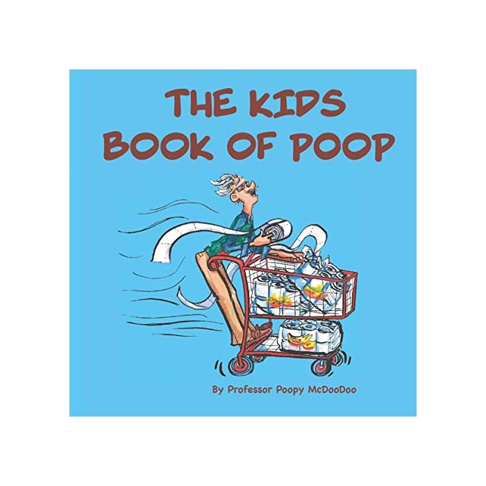 Buy The Kids Book of Poop: A Funny Read Aloud Picture Book for Kids of ...