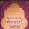 Secrets of the Proverbs 31 Woman: Fresh Perspectives on Biblical Wisdom ...