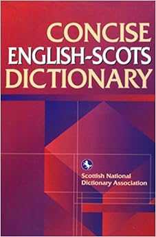 Buy Concise English-Scots Dictionary (Scots Language Dictionaries) Book ...
