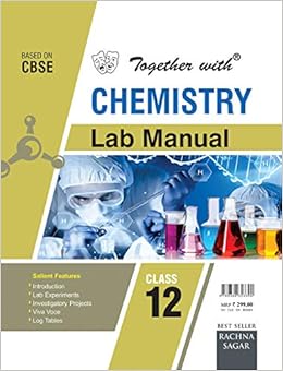 Together With Chemistry Lab Manual for Class 12: Amazon.co.uk ...
