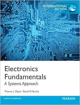 Electronics Fundamentals: A Systems Approach: International Edition ...