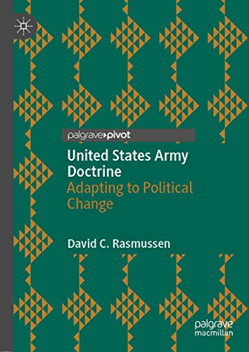 Amazon.com: United States Army Doctrine: Adapting to Political Change ...
