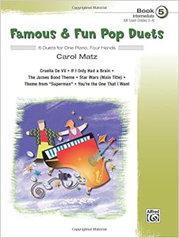Famous & Fun Pop Duets, Bk 5: 6 Duets for One Piano, Four Hands: Carol ...