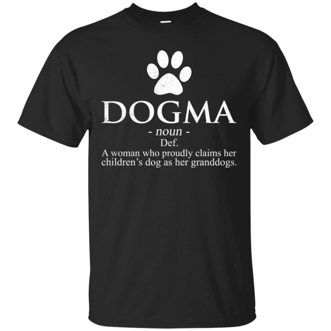 Dogma Dog Grandma Definition Funny T Shirt Kinihax dogma-dog-grandma-definition-funny-t-shirt-kinihax