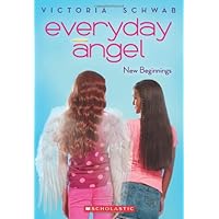 Everyday Angel #1: New Beginnings (1): Schwab, Victoria: 9780545528467 ...