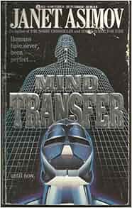 Mind Transfer: Janet Asimov: 9780441533060: Amazon.com: Books