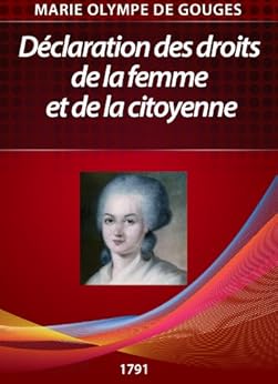 Déclaration des droits de la femme et de la citoyenne (French Edition ...
