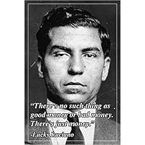 Luciano Lucky Quotes