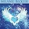 Channeling the Guides and Angels of Light: Beckler, Melanie ...