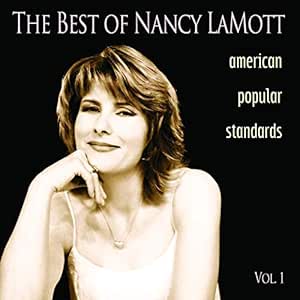 Nancy LaMott - The Best of Nancy LaMott: American Popular Standards ...
