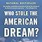 Who Stole the American Dream?: Smith, Hedrick: 9780812982053: Amazon ...