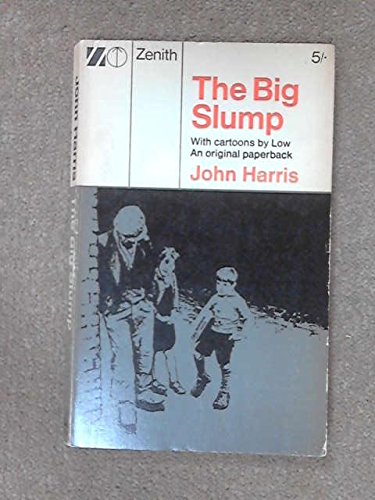 The Big Slump: Harris, J: 9780340026823: Amazon.com: Books