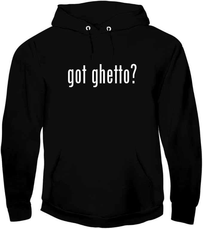 Amazon.com: got ghetto? - Men's Soft Graphic Hoodie Sweatshirt: Clothing