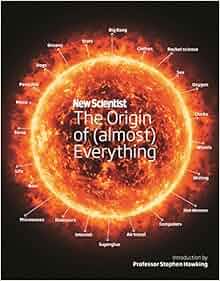 Amazon.com: New Scientist: The Origin of (almost) Everything (9781857886610): New Scientist ...