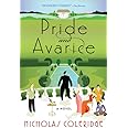 Pride and Avarice: Coleridge, Nicholas: 9780312680299: Amazon.com: Books