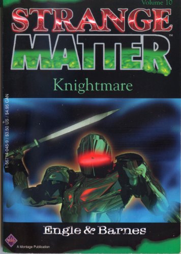 Knightmare (Strange Matter): Barnes, Johnny Ray, Jr.: 9781567140453 ...