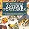 The Encyclopedia of Antique Postcards: A Fully Illustrated History and ...