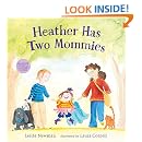 Heather Has Two Mommies: Leslea Newman, Laura Cornell: 9780763666316 ...
