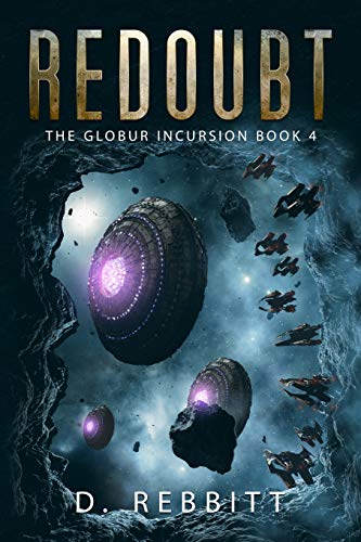 Amazon.com: Redoubt: The Globur Incursion Book 4: 9781070782522 ...